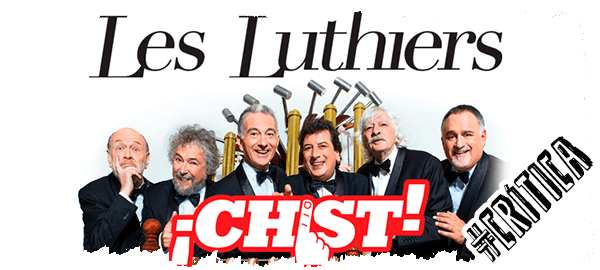 Les Luthiers, humor elegante, impecable concierto