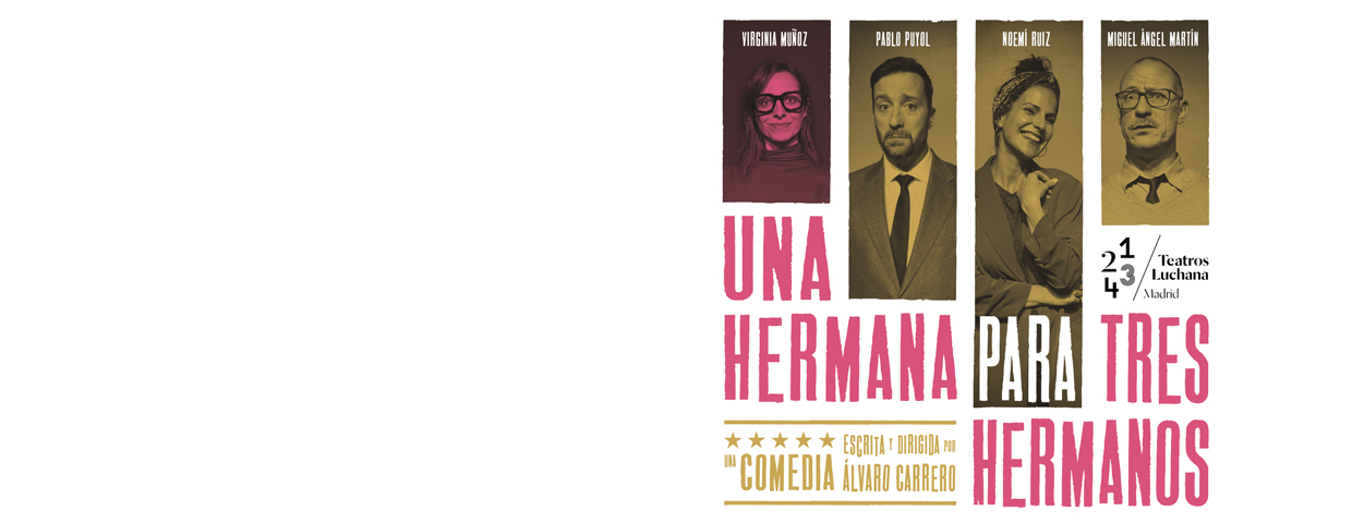 Entradas para Una hermana para tres hermanos - Fechas y próximos ...