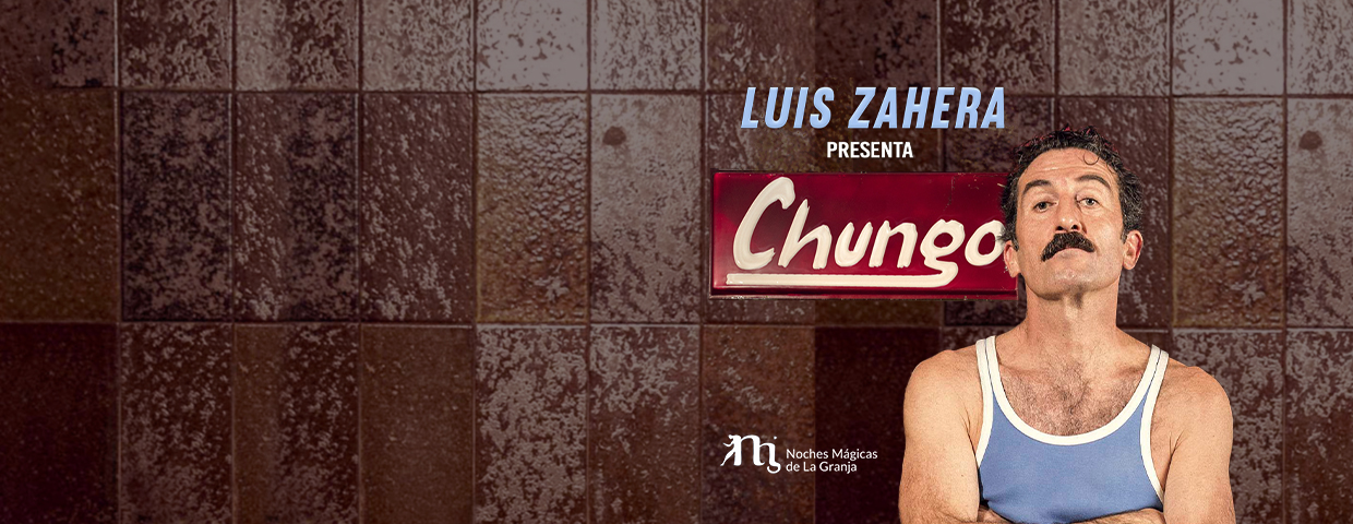Entradas para Luis Zahera - Chungo