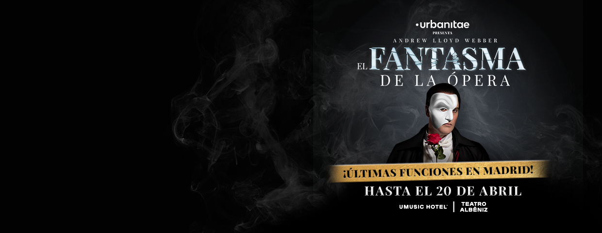 El Fantasma de la Ópera - Entradas