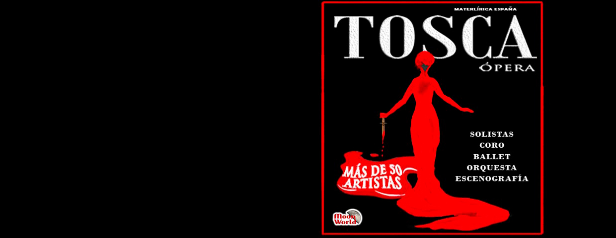Ópera Tosca - Compañía Materlírica - Entradas