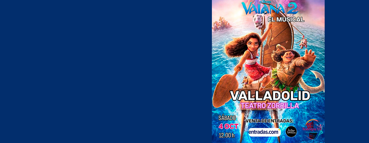 Vaiana 2, el musical - Entradas
